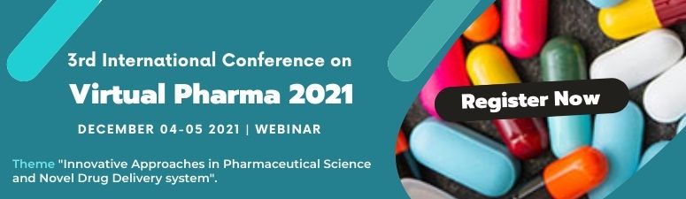 Virtual Pharma 2021 | Pharmaceutical Science and Novel Drug Delivery ...